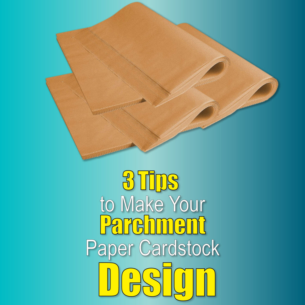 3 Tips To Make Your Parchment Paper Cardstock Design – ThunderBolt Paper