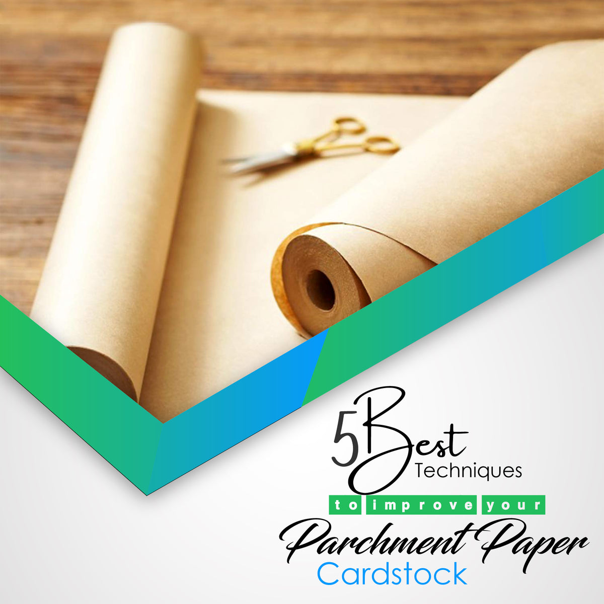 5 Best Techniques To Improve Your Parchment Paper Cardstock ...